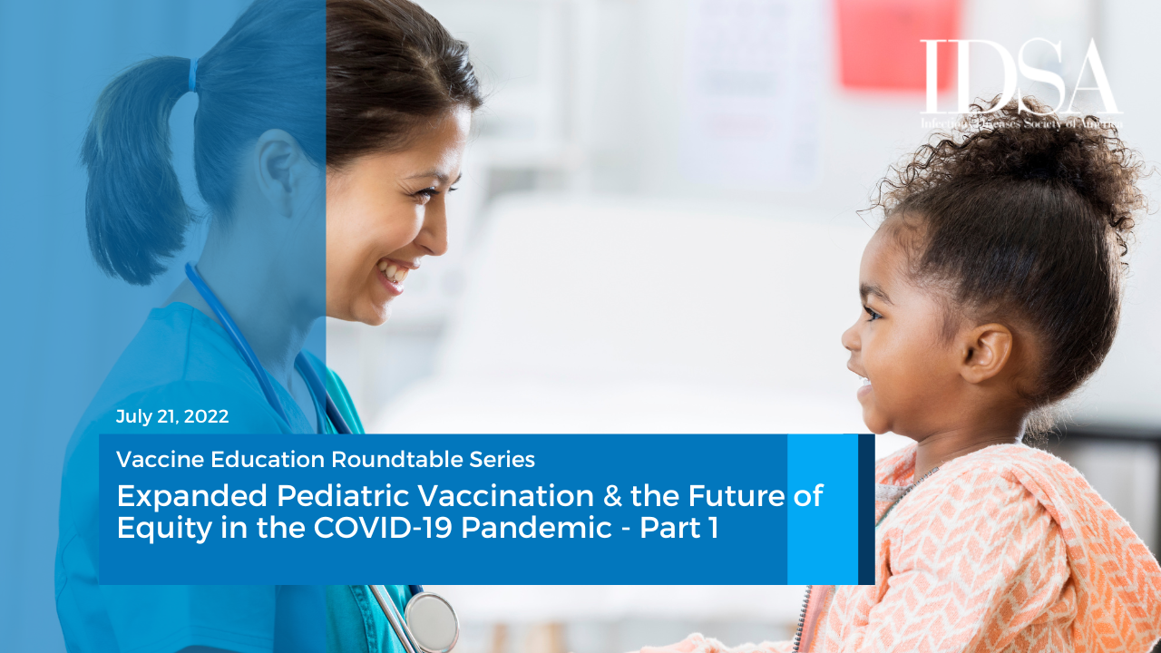 Vaccination Education Roundtable Series: Expanded Pediatric Vaccination ...